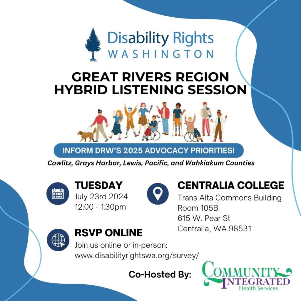 Inform our Advocacy Priorities - Disability Rights Washington